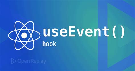 Introduction To The Upcoming Useevent Hook Rfc