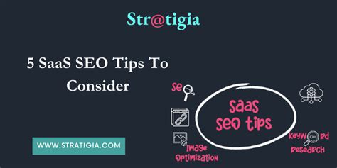 5 Saas Seo Tips Improve Content And Visibility