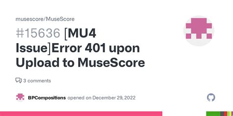 Mu4 Issue Error 401 Upon Upload To Musescore · Issue 15636