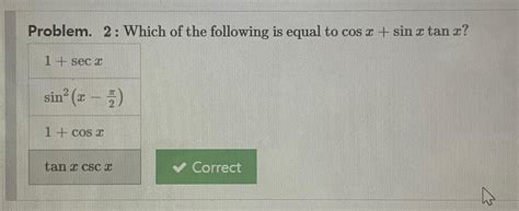 Solved Isnt The Answer Secx How Can I Get Tanx Cscx