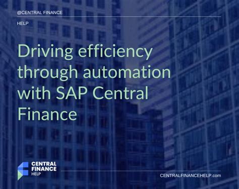 Sap Central Finance Help On Linkedin Automation Efficiency Sapcentralfinance