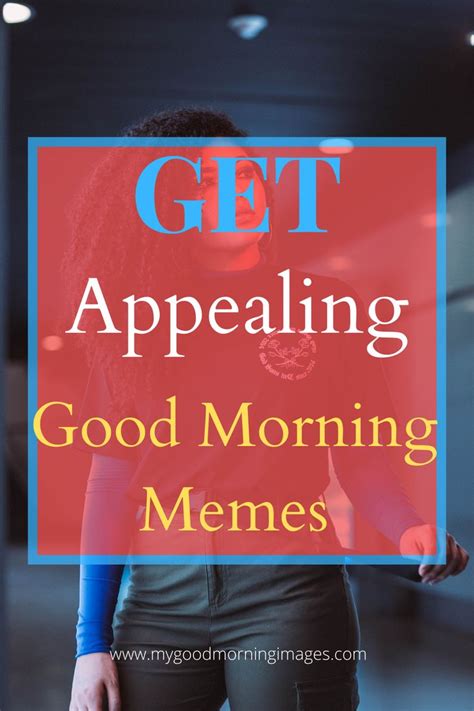 47 Funny Good Morning Memes Good Morning Love Memes For All Morning