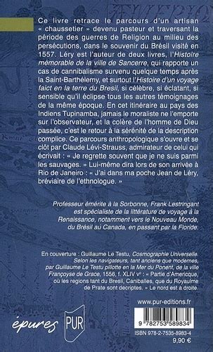 Jean De Léry Le Premier Ethnologue De Frank Lestringant Poche Livre Decitre