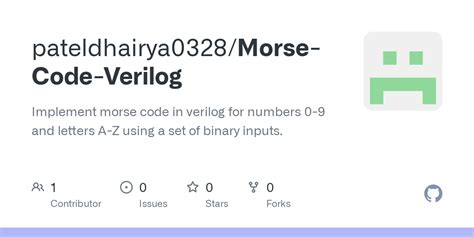 Github Pateldhairya0328morse Code Verilog Implement Morse Code In Verilog For Numbers 0 9