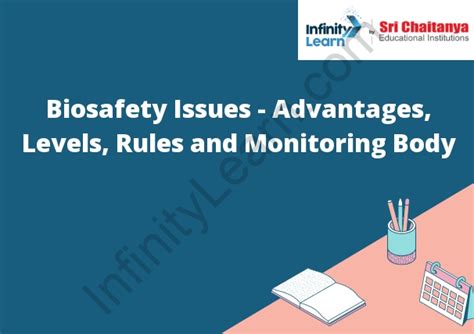 Biosafety Issues Advantages Levels Rules And Monitoring Body Infinity Learn By Sri Chaitanya
