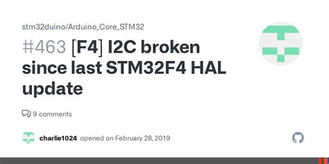 F4 I2c Broken Since Last Stm32f4 Hal Update · Issue 463 · Stm32duinoarduinocorestm32 · Github