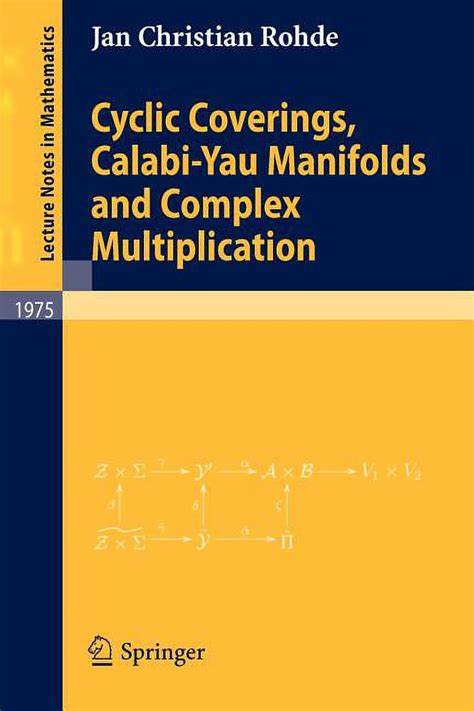 Lecture Notes In Mathematics Cyclic Coverings Calabi Yau Manifolds
