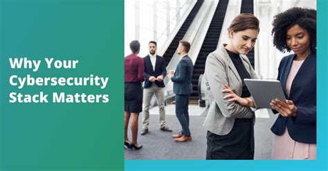 The Importance Of The Right Cybersecurity Stack Internos Group