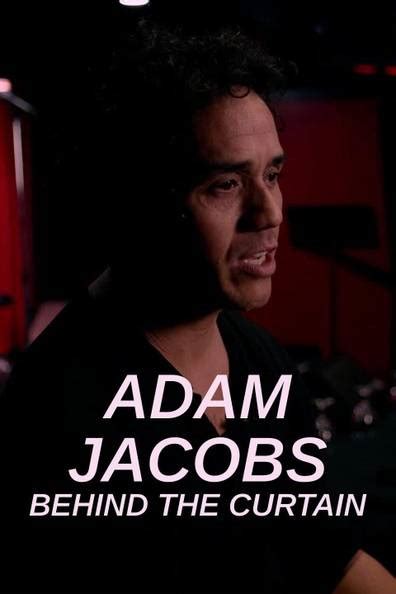 How To Watch And Stream Adam Jacobs Behind The Curtain 2020 On Roku