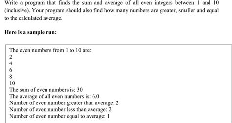 Solved Write A Program That Finds The Sum And Average Of All
