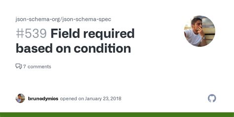 Field Required Based On Condition Issue Json Schema Org Json Schema Spec Github