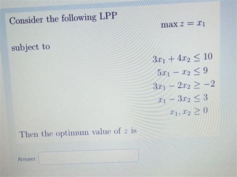 solved consider the following lpp subject