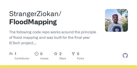 Github Strangerziokan Floodmapping The Following Code Repo Works Around The Principle Of