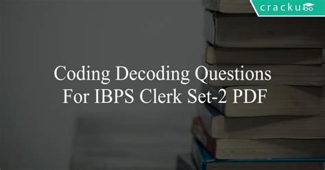 Coding Decoding Questions For Ibps Clerk Set 2 Pdf Cracku