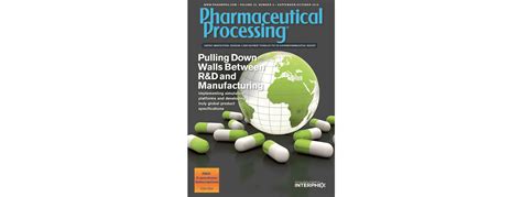 Pharmaceutical Processing Septemberoctober 2018 Issue