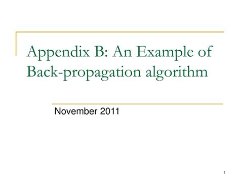 Ppt Appendix B An Example Of Back Propagation Algorithm Powerpoint Presentation Id797946