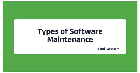 Types Of Software Maintenance Admixweb