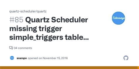 Quartz Scheduler Missing Trigger Simpletriggers Table Due To Presence