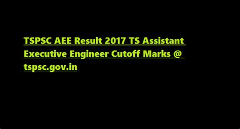 Tspsc Aee Result 2020 Ts Assistant Executive Engineer Cutoff Marks Examsleague