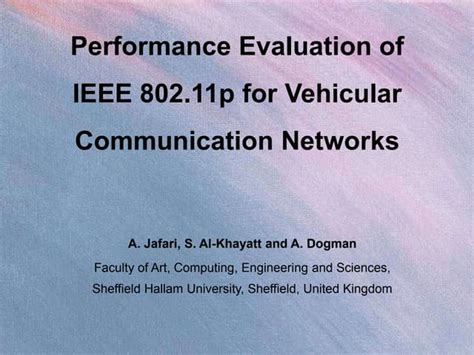 Performance Evaluation Of Ieee 80211p For Vehicular Communication
