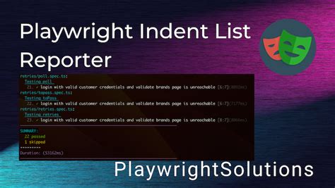 Playwright Indent List Reporter