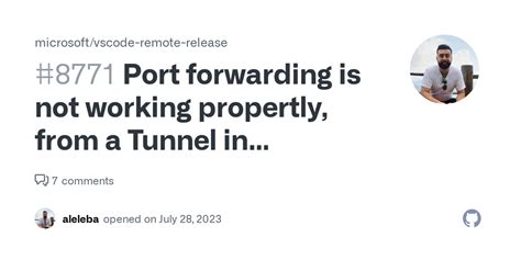 port forwarding is not working propertly from a tunnel in vscode dev