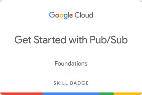 Online Course Get Started With Pub Sub From Google Class Central