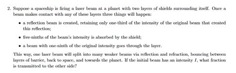Solved 2 Suppose A Spaceship Is Firing A Laser Beam At A