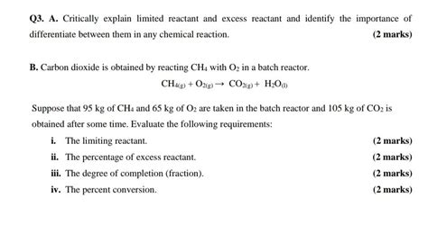 Solved Q3 A Critically Explain Limited Reactant And Excess Chegg Com
