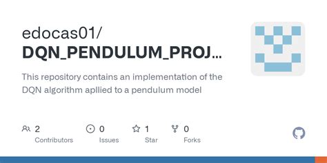 github edocas01 dqn pendulum project this repository contains an implementation of the dqn