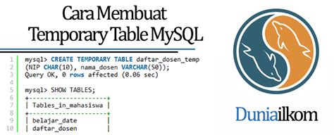 Tutorial Belajar Mysql Cara Membuat Temporary Table Mysql Duniailkom