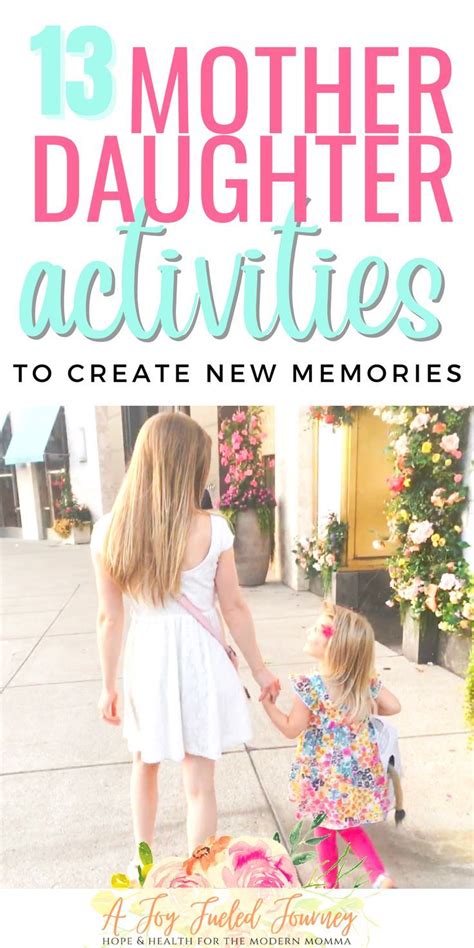 Fun Mother Daughter Date Ideas Artofit