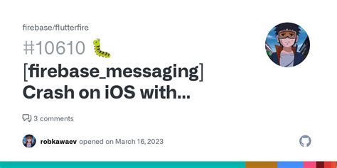 🐛 Firebasemessaging Crash On Ios With Flutterlocalnotifications Like Was Before · Issue