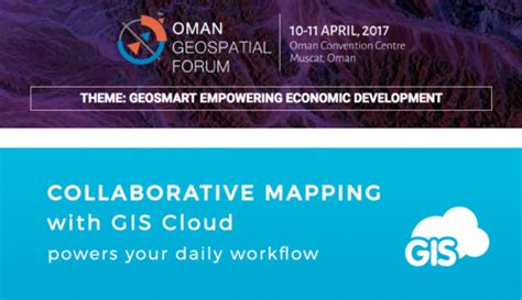 Gis Cloud At The Oman Geospatial Forum Gis Cloud