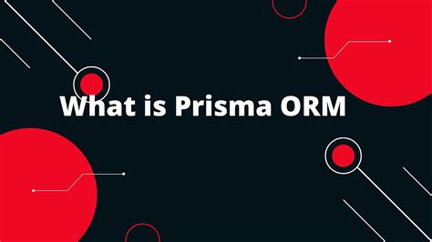 Prisma Tutorial 1 What Is Prisma And Why Is It Used Youtube