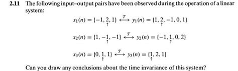 Solved 211 The Following Input Output Pairs Have Been