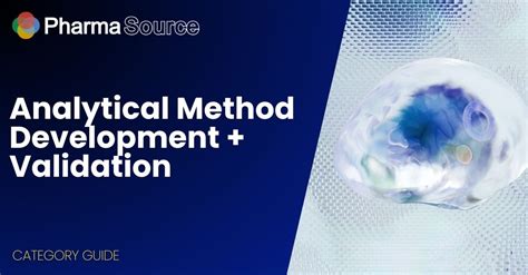 Analytical Method Development And Validation Mdv A Guide To