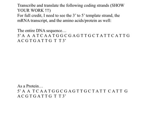 Solved Transcribe And Translate The Following Coding Strands