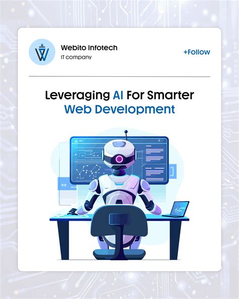 Webito Infotech On Linkedin Aiinwebdev Smartdevelopment Techinnovation Webdevelopment