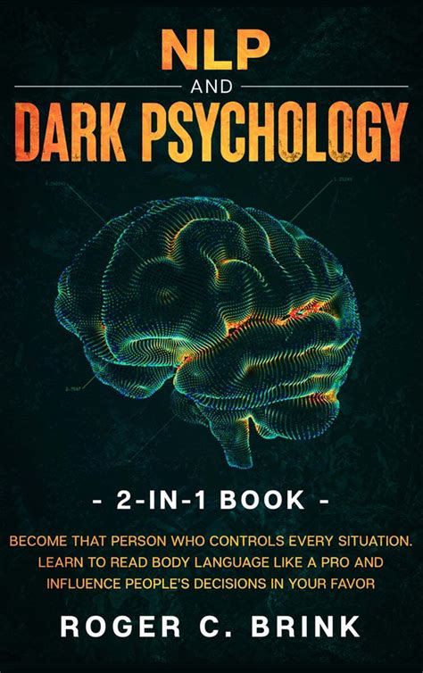 NLP And Dark Psychology 2 In 1 Book Become That Person Who Controls