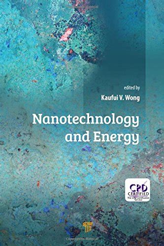 Nanotechnology And Energy 1st Edition By Wong 135167157x 9781351671576