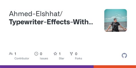 Github Ahmed Elshhattypewriter Effects With Pure Css