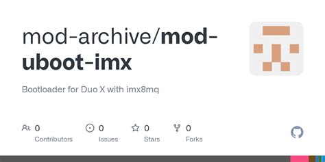 GitHub Mod Archive Mod Uboot Imx Bootloader For Duo X With Imx Mq