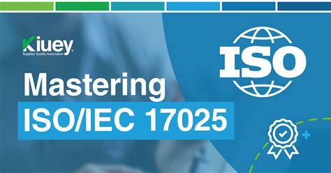 Mastering Iso Iec 17025 A Guide To Calibration Certificates