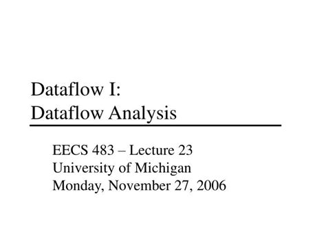 Ppt Dataflow I Dataflow Analysis Powerpoint Presentation Free Download Id5138376