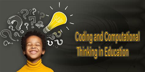 coding and computational thinking in education