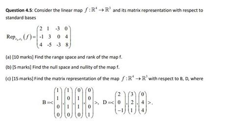 Solved Question 45 Consider The Linear Map Fr →r And Its