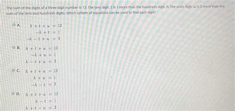 Solved The Sum Of The Digits Of A Three Digit Number Is The Tens Digit T Is More Than