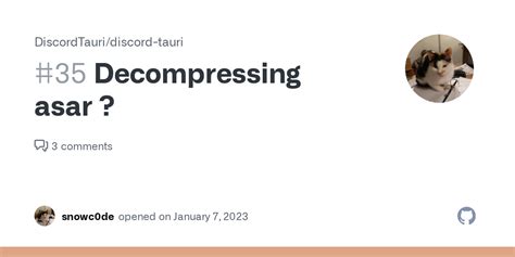 Decompressing Asar · Issue 35 · Discordtauridiscord Tauri · Github