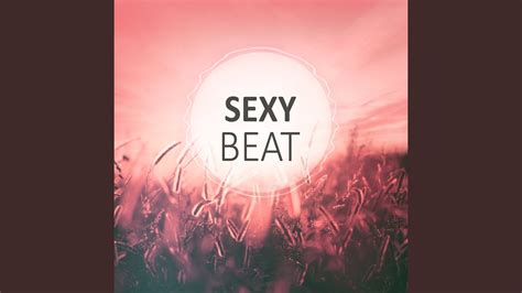 Sexy Beat Youtube Music